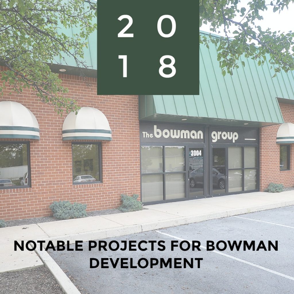 Notable Projects | Bowman Development